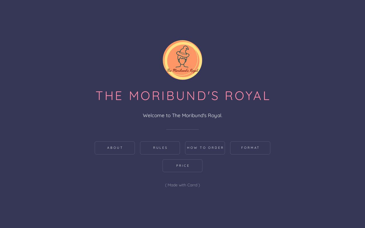 The Moribund's Royal